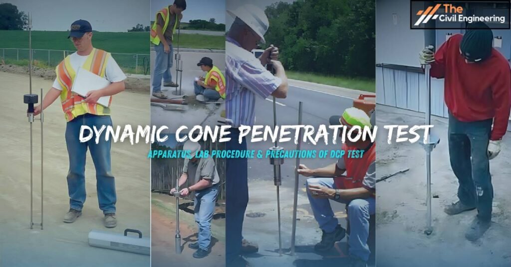 Dynamic Cone Penetration Test ( DCP Test) : Apparatus, Lab Procedure ...