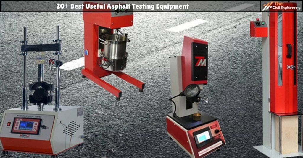 20+ Best Useful Asphalt Testing Equipment List