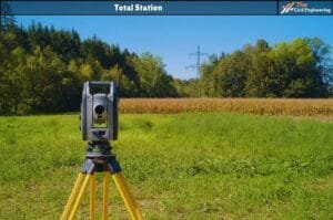 Total Station in Surveying: Parts, Least Count, Operations, Field ...