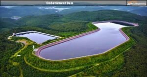 Embankment Dam | 2 Types of Embankment Dam | Design of Embankment Dam