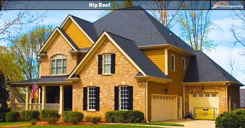 6 Types of Hip Roof: History, Advantages & Disadvantages
