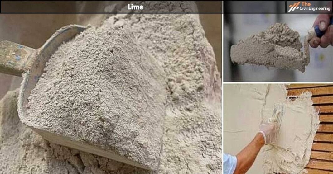 Lime | Types of Lime | Constituents of Lime | Properties & Uses of Lime